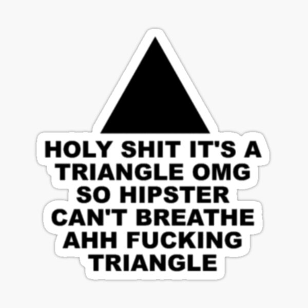 "Triangle - Tumblr Meme" Sticker for Sale by miramakesmovies | Redbubble
