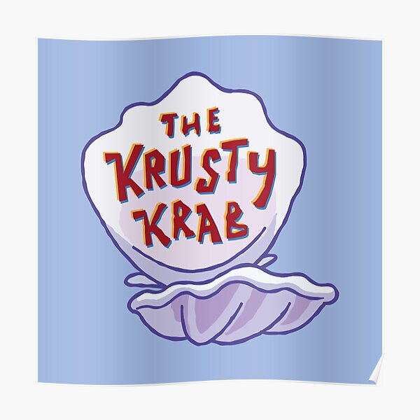"Krusty Krab Signage" Poster for Sale by akgwilliams | Redbubble