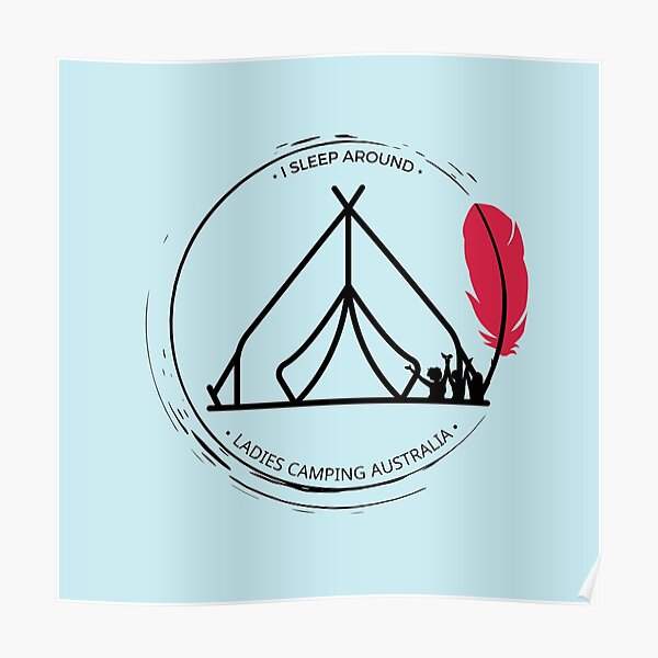 "FIRST NATION text Design-Ladies Camping Australia" Poster for Sale by ...