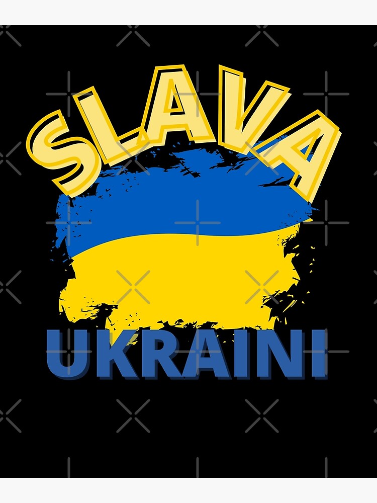 "Slava Ukraini Ukrainian Flag" Poster by ehsmgup | Redbubble