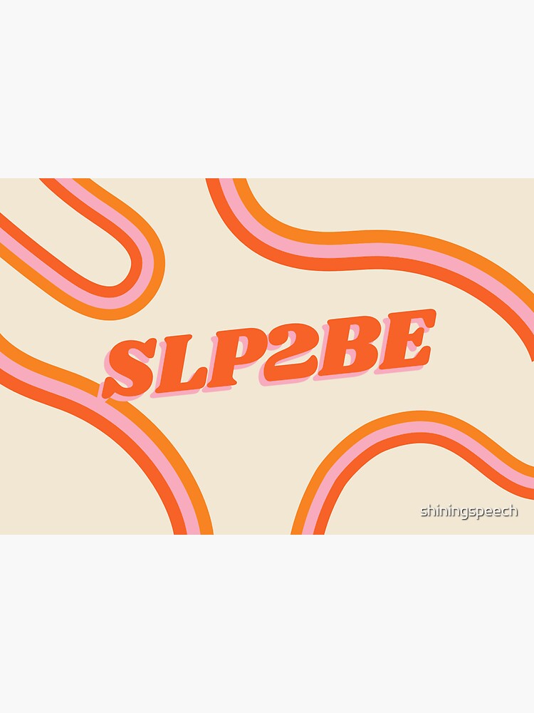 "SLP to be" Sticker by shiningspeech | Redbubble