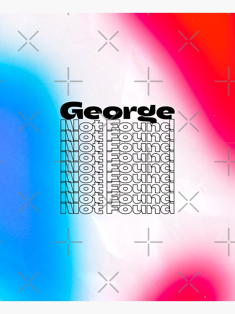 "GeorgeNotFound" Sticker by naosarts | Redbubble