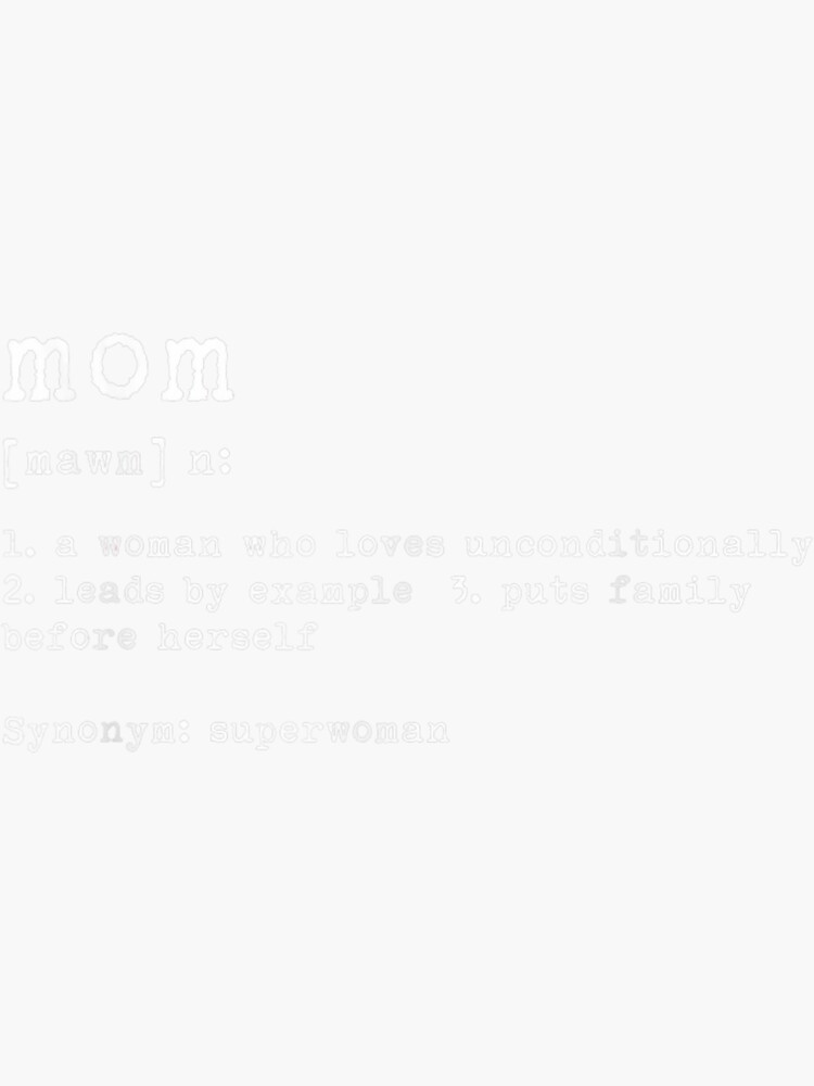 "Mom Definition Happy Mother's Day" Sticker for Sale by MarvinGoodly ...