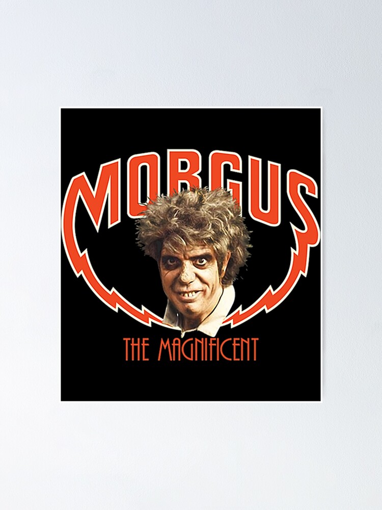 "Morgus the Magnificent" Poster by Joejason302 | Redbubble
