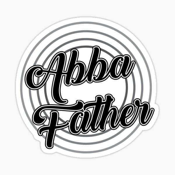 "Abba Father | God our Father" Sticker by twigonnet | Redbubble