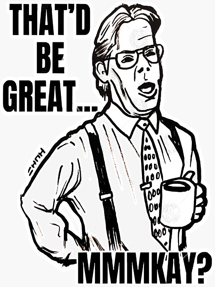 "Office Space Boss Meme Office Space" Sticker for Sale by Sealokie03 ...