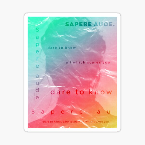 "Dare to Know " Sticker by rvafranciki | Redbubble
