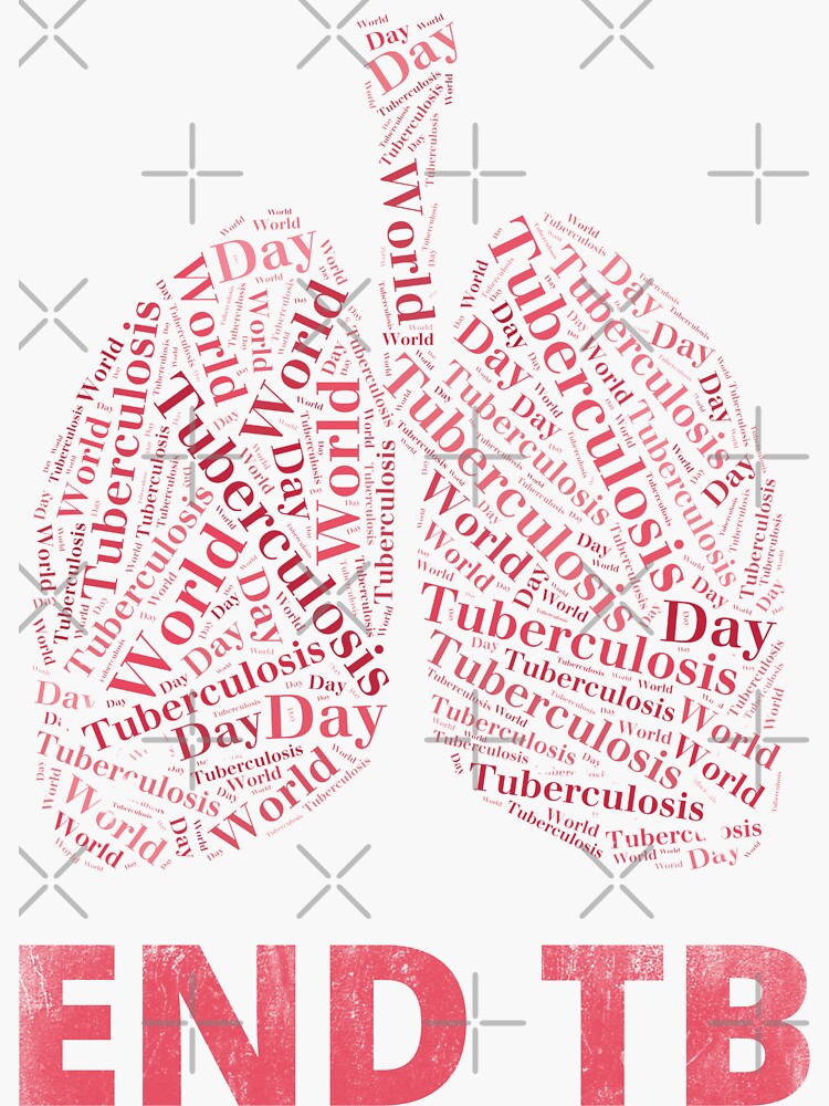 "World Tuberculosis Day Tuberculosis Awareness" Sticker for Sale by ...