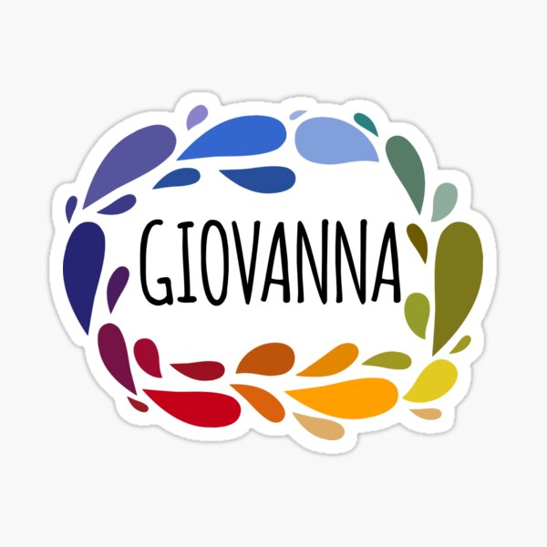 "Giovanna Name Cute Colorful Gift Named Giovanna" Sticker by kindxinn ...