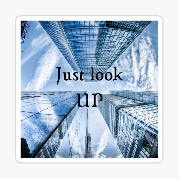"Just look up!" Sticker for Sale by Viral-Me | Redbubble
