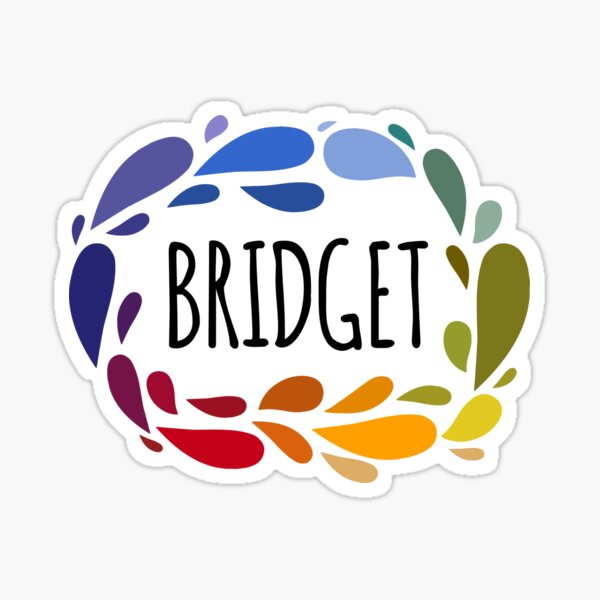 "Bridget Name Cute Colorful Gift Named Bridget" Sticker by kindxinn ...