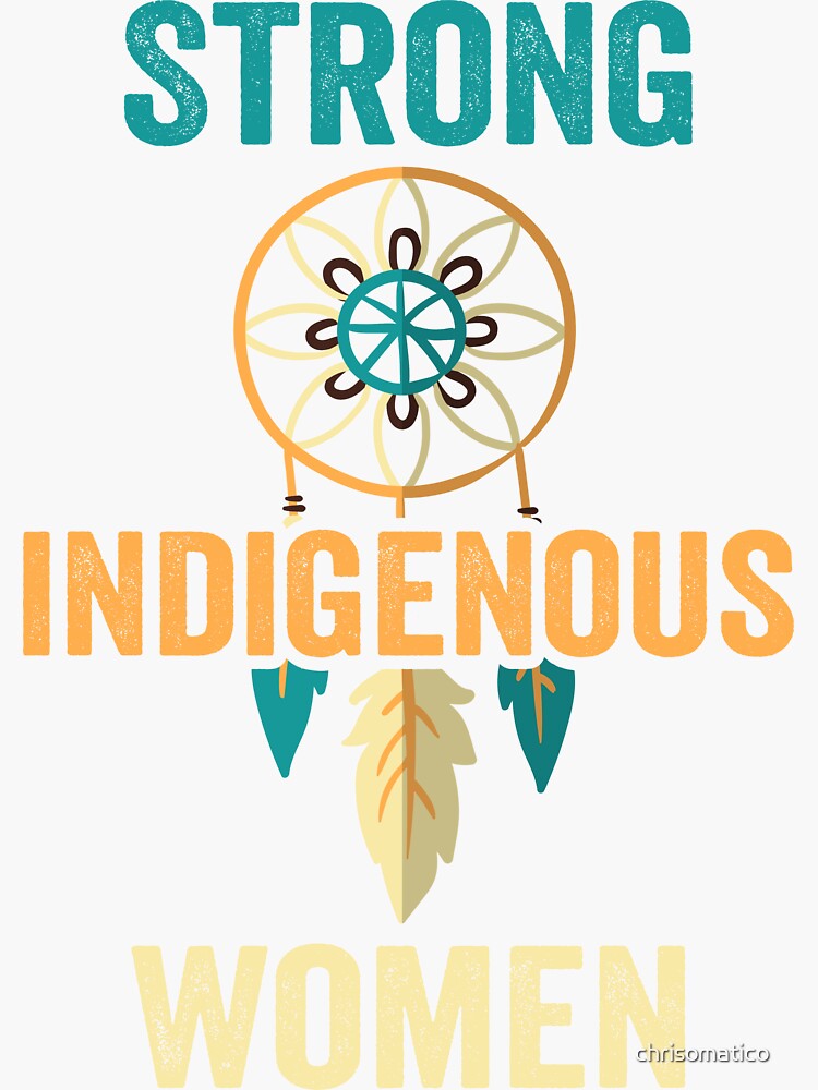 "Strong Indigenous Women | Native American" Sticker for Sale by ...