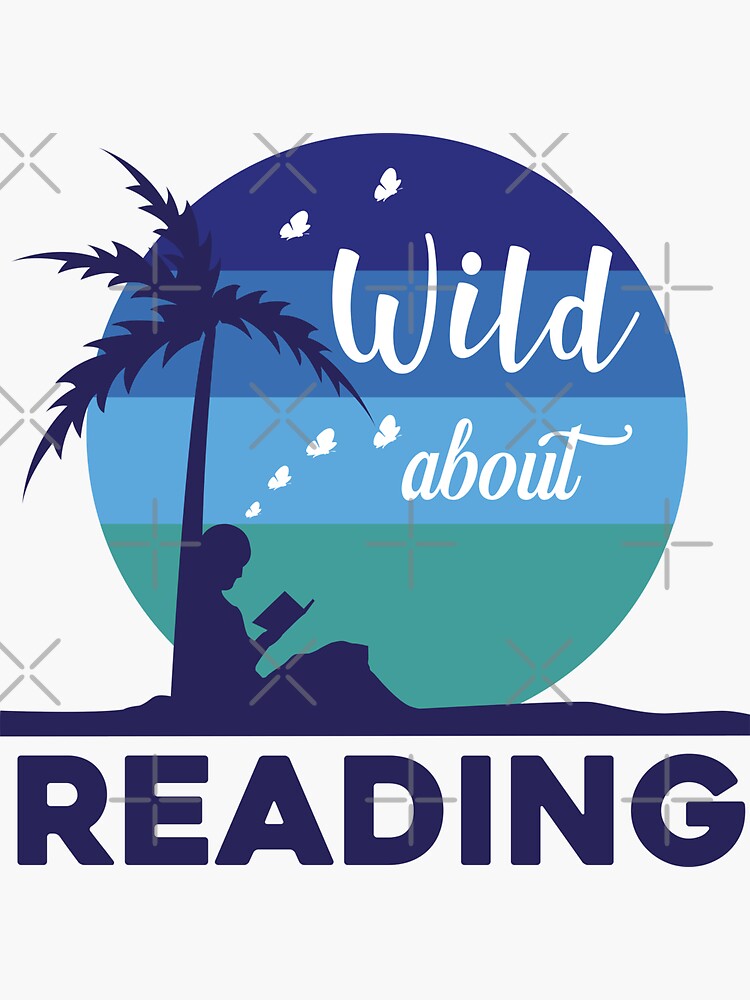 "Wild About Reading" Sticker by BREEZYLIGHT | Redbubble