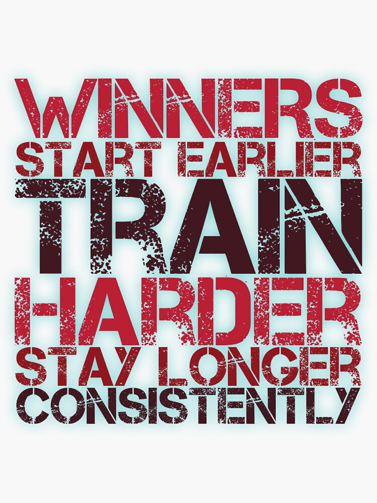 "Winners Start Earlier Train Harder Stay Longer Consistently, Call to ...