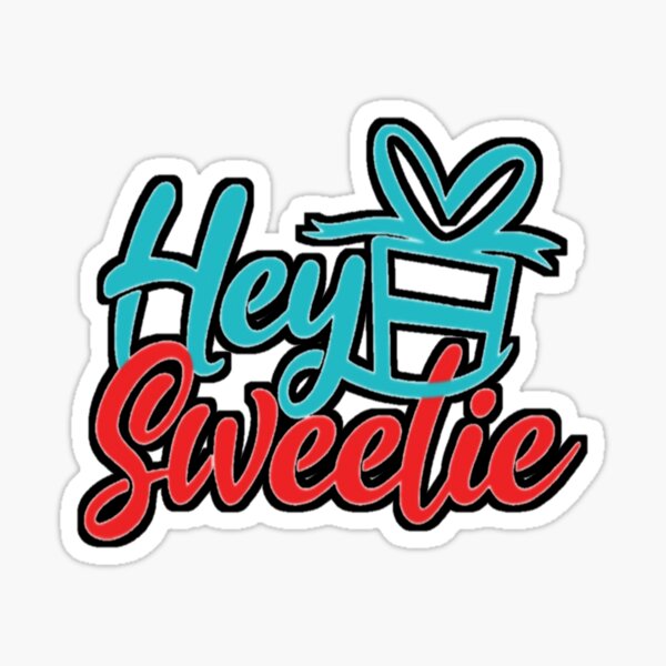 "Hey Sweetie " Sticker by thewolfnono | Redbubble