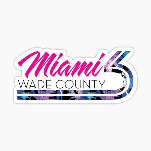 "Miami-Wade County Sticker" Sticker for Sale by nylaphilli | Redbubble
