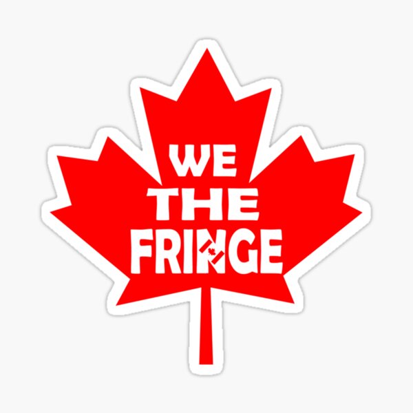 "We The Fringe " Sticker for Sale by Daisylonan | Redbubble