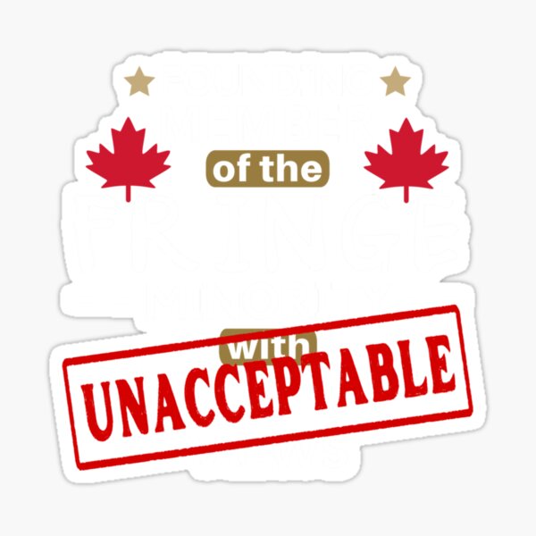"Founding Member Of Fringe Minority" Sticker for Sale by Daisylonan ...