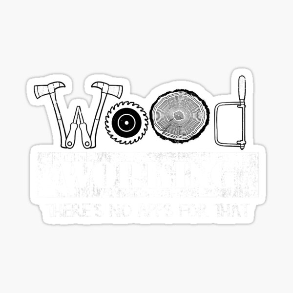 "Working Theres No Apps For That Funny Woodworking Carving Carpenter ...