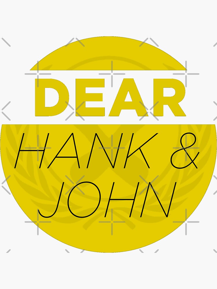 "#1 dear hank and john" Sticker for Sale by DADAmlenuk | Redbubble