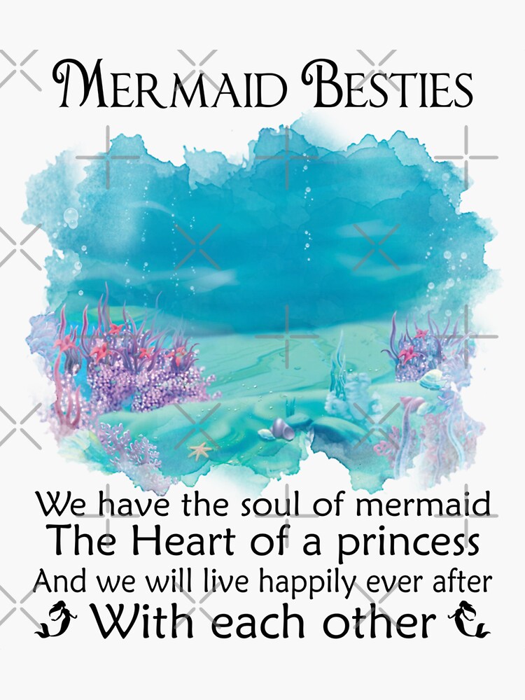 "Mermaid Besties Soul Of Mermaid Heart Of A Princess" Sticker by ...
