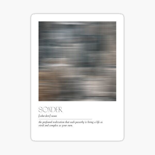 "Sonder Definition" Sticker by gatestucker | Redbubble