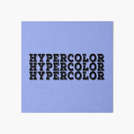 "Hypercolor Metamorphic color" Art Board Print for Sale by Elgadi ...
