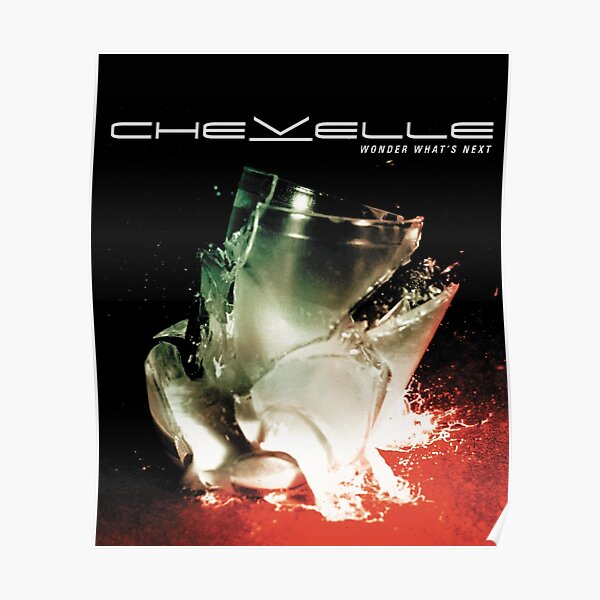 "chevelle band" Poster for Sale by tehm335 | Redbubble