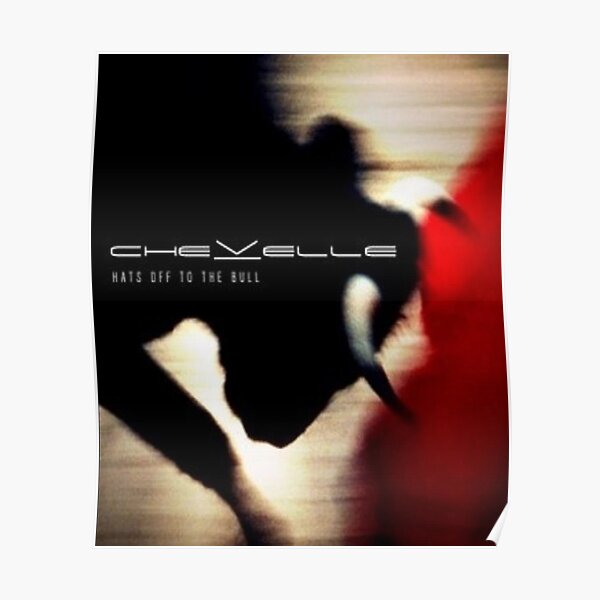 "chevelle band" Poster for Sale by tehm335 | Redbubble