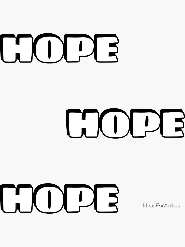 "HOPE sticker pack" Sticker by IdeasForArtists | Redbubble