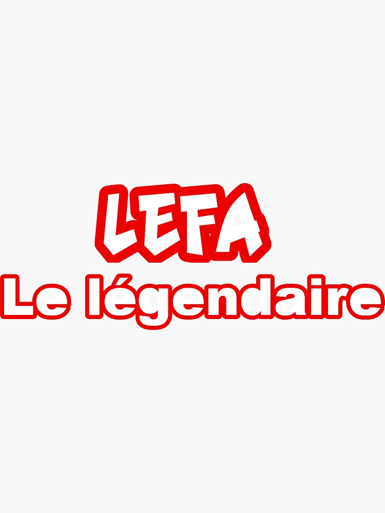 "LEFA the legendary" Sticker for Sale by Gory-shop | Redbubble