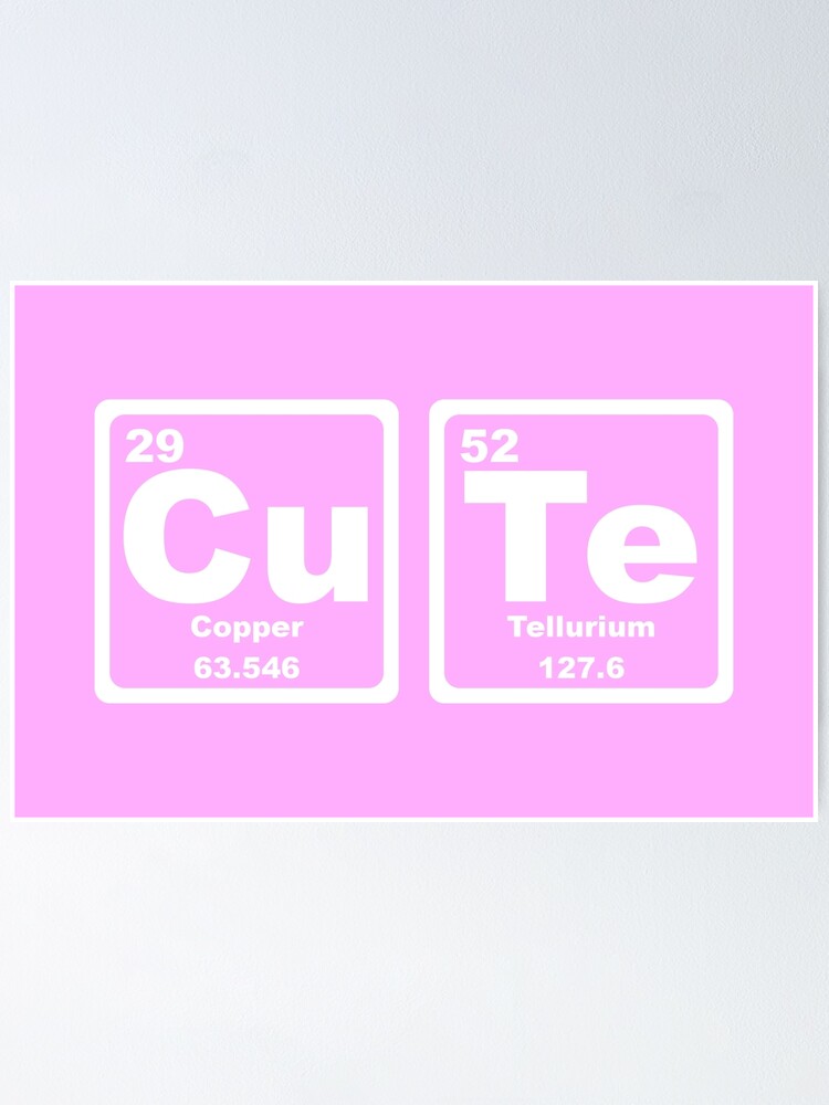 "Cute - Periodic Table" Poster by graphix | Redbubble