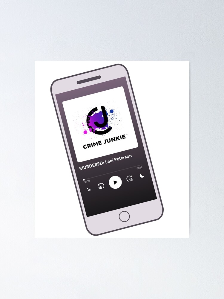 "Crime Junkie Phone (Spotify)" Poster for Sale by AudF | Redbubble