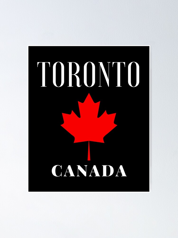 "Toronto Canada Design" Poster by KMac677 | Redbubble