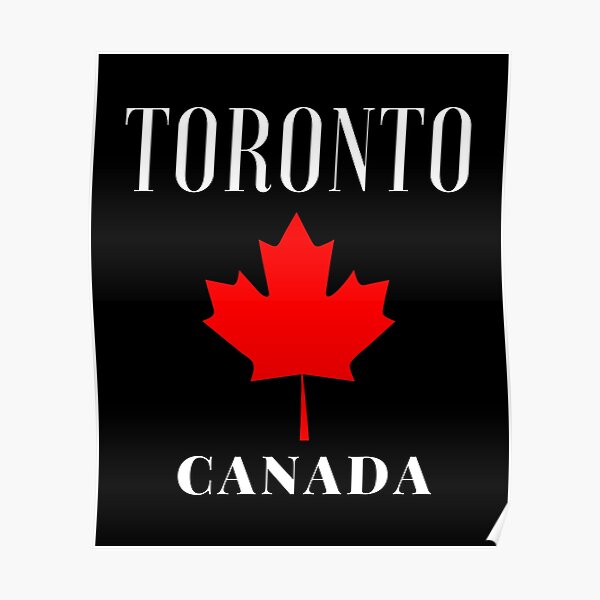 "Toronto Canada Design" Poster by KMac677 | Redbubble