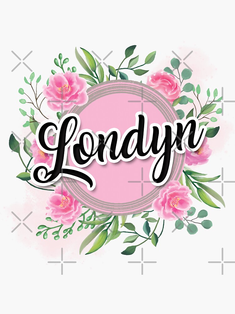 "Londyn name" Sticker by badinboow | Redbubble