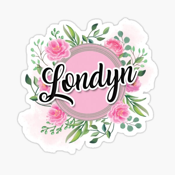 "Londyn name" Sticker by badinboow | Redbubble