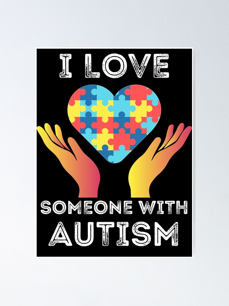 "I Love Someone With Autism Cute Design For Autism Awareness Month ...