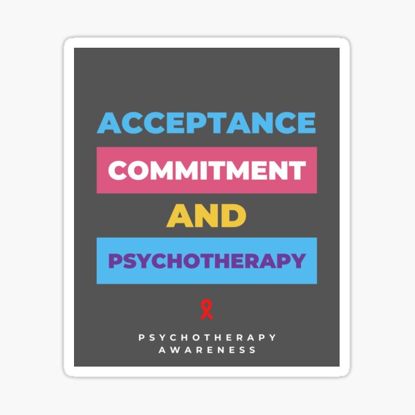 "Acceptance and Commitment" Sticker by Chrisblazestore | Redbubble