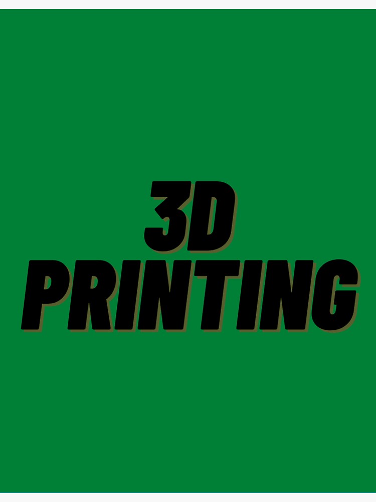 "3D printing " Sticker for Sale by UpcomingTech | Redbubble
