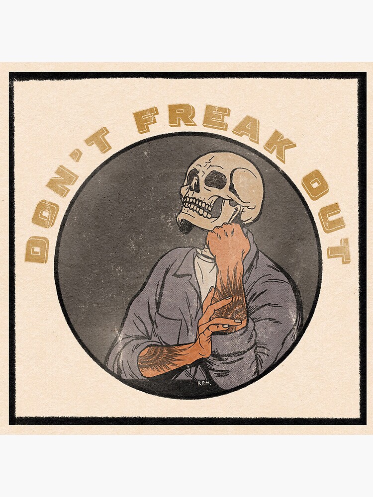 "Don’t Freak Out" Poster for Sale by Richpmiflin | Redbubble