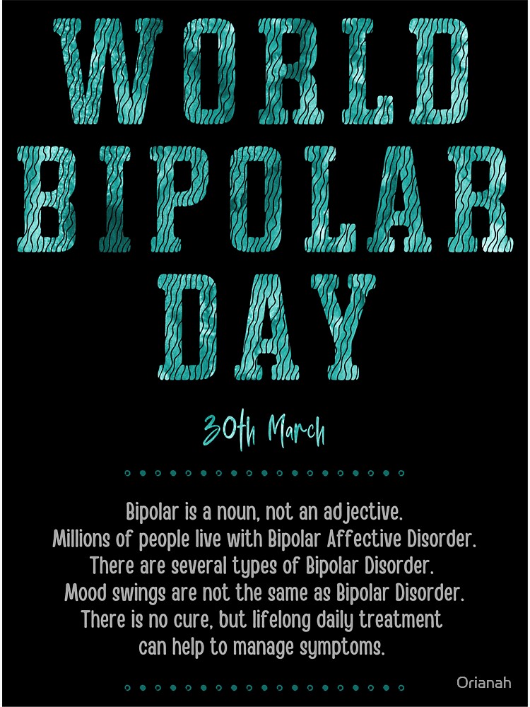 "World Bipolar Day 30th March 2022. Raising awareness and helping to ...