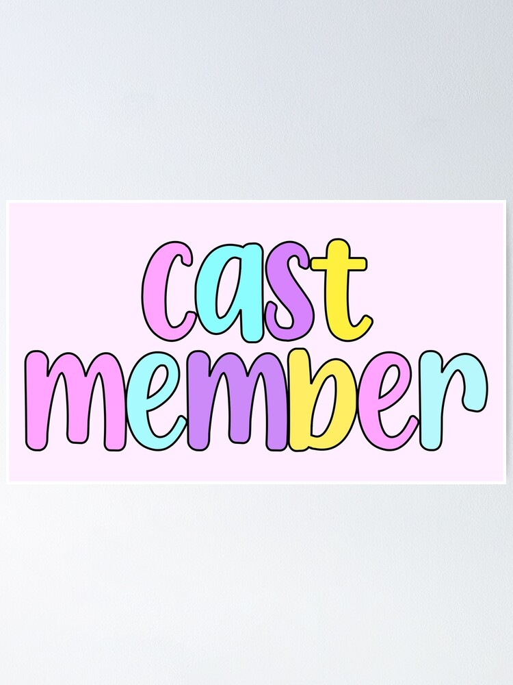 "cast member" Poster for Sale by lolsammy910 | Redbubble