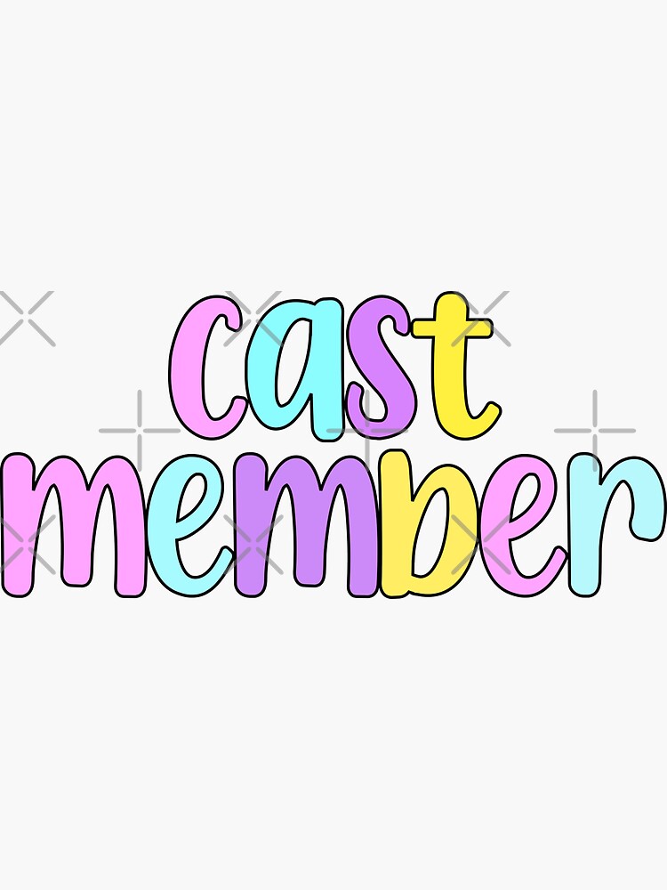 "cast member" Sticker by lolsammy910 | Redbubble