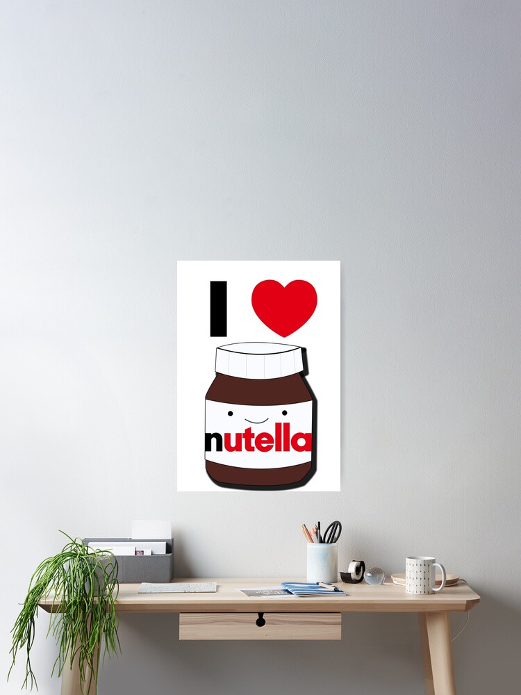 "I love Nutella" Poster for Sale by Eiko1895 | Redbubble