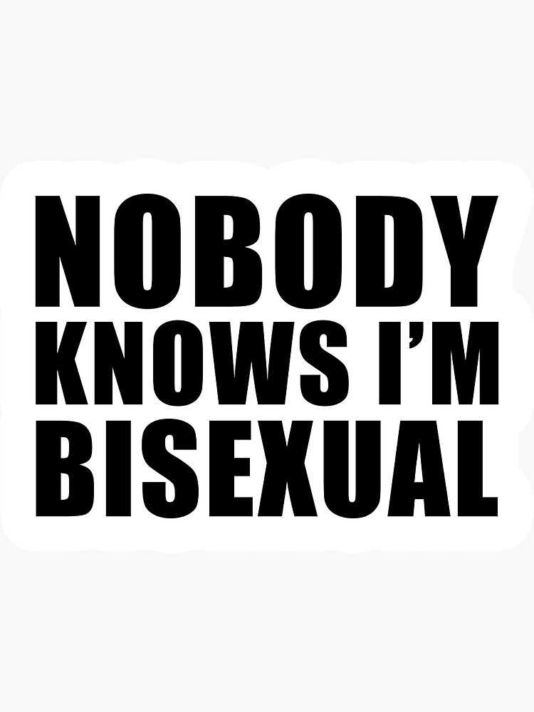 Bisexual Pride Flag Nobody Knows I Am Bisexual Sticker By Wendy18514