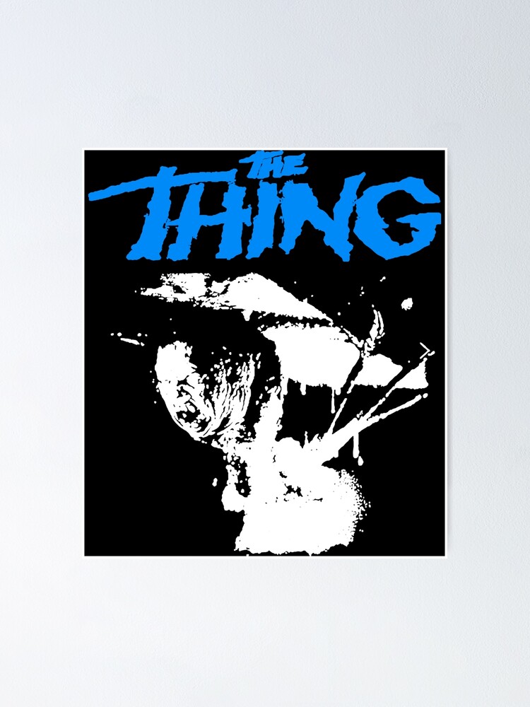"The Thing Classic Horror" Poster for Sale by Pauldole662 | Redbubble