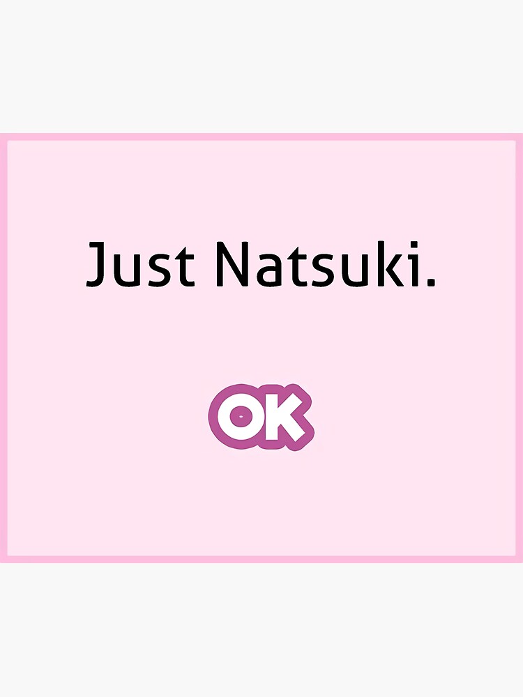"Just Natsuki - DDLC - Doki Doki Literature Club! " Sticker for Sale by ...