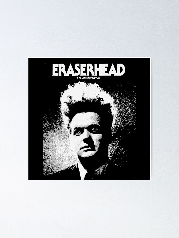 "Eraserhead Poster " Poster for Sale by Salient189 | Redbubble