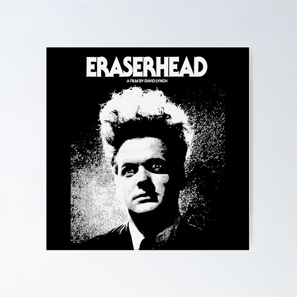 "Eraserhead Poster " Poster for Sale by Salient189 | Redbubble